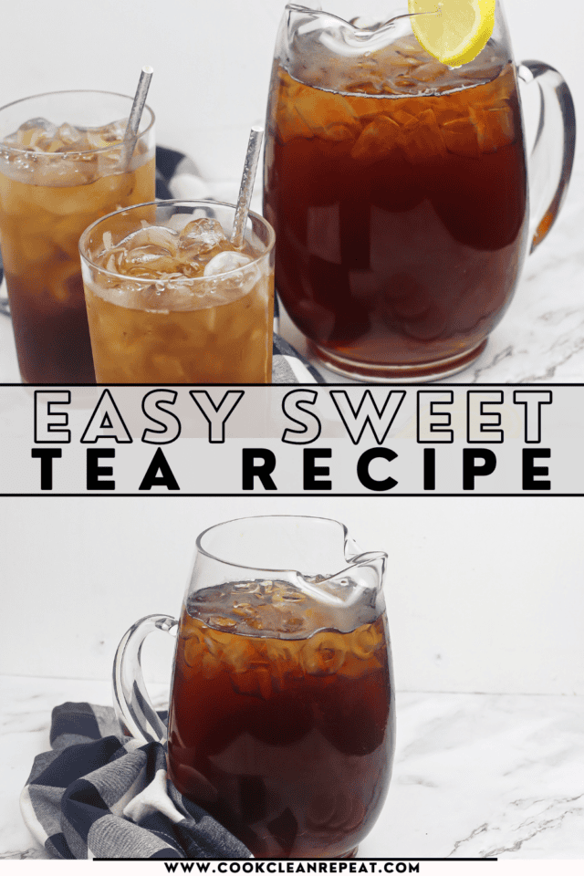 Easy Sweet Tea Recipe - Cook Clean Repeat