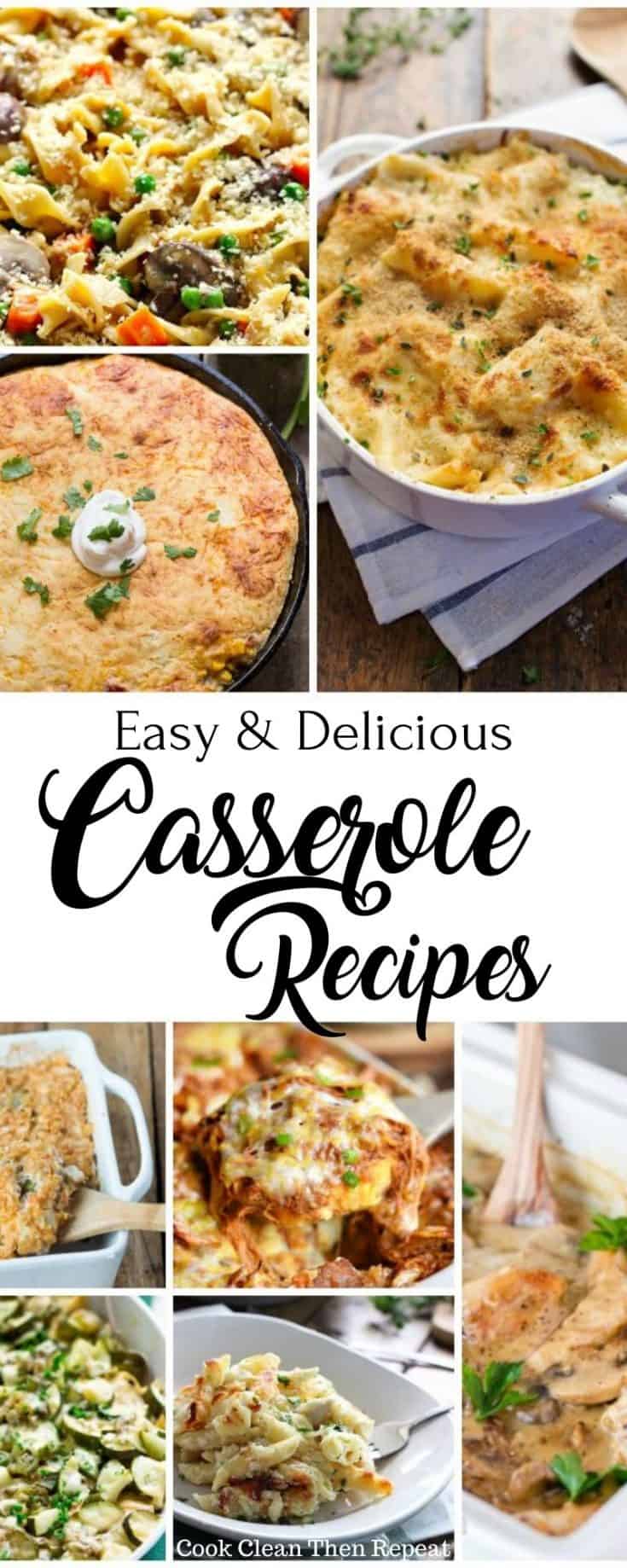 Easy and Delicious Casserole Recipes - Cook Clean Repeat