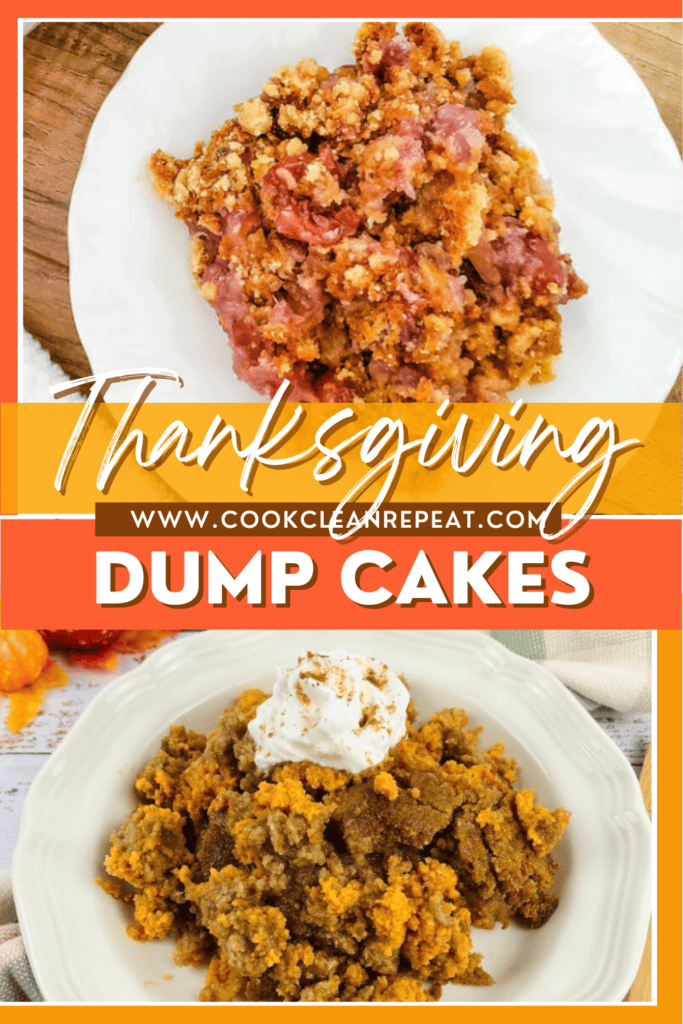 Thanksgiving Dump Cakes - Cook Clean Repeat