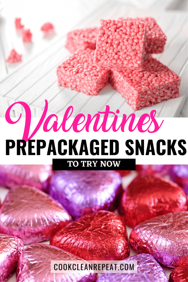 Prepackaged Valentines Snacks - Cook Clean Repeat