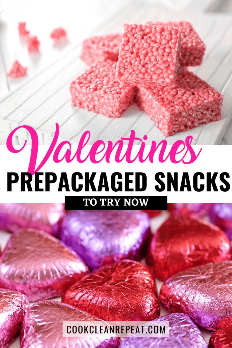 Prepackaged Valentines Snacks - Cook Clean Repeat